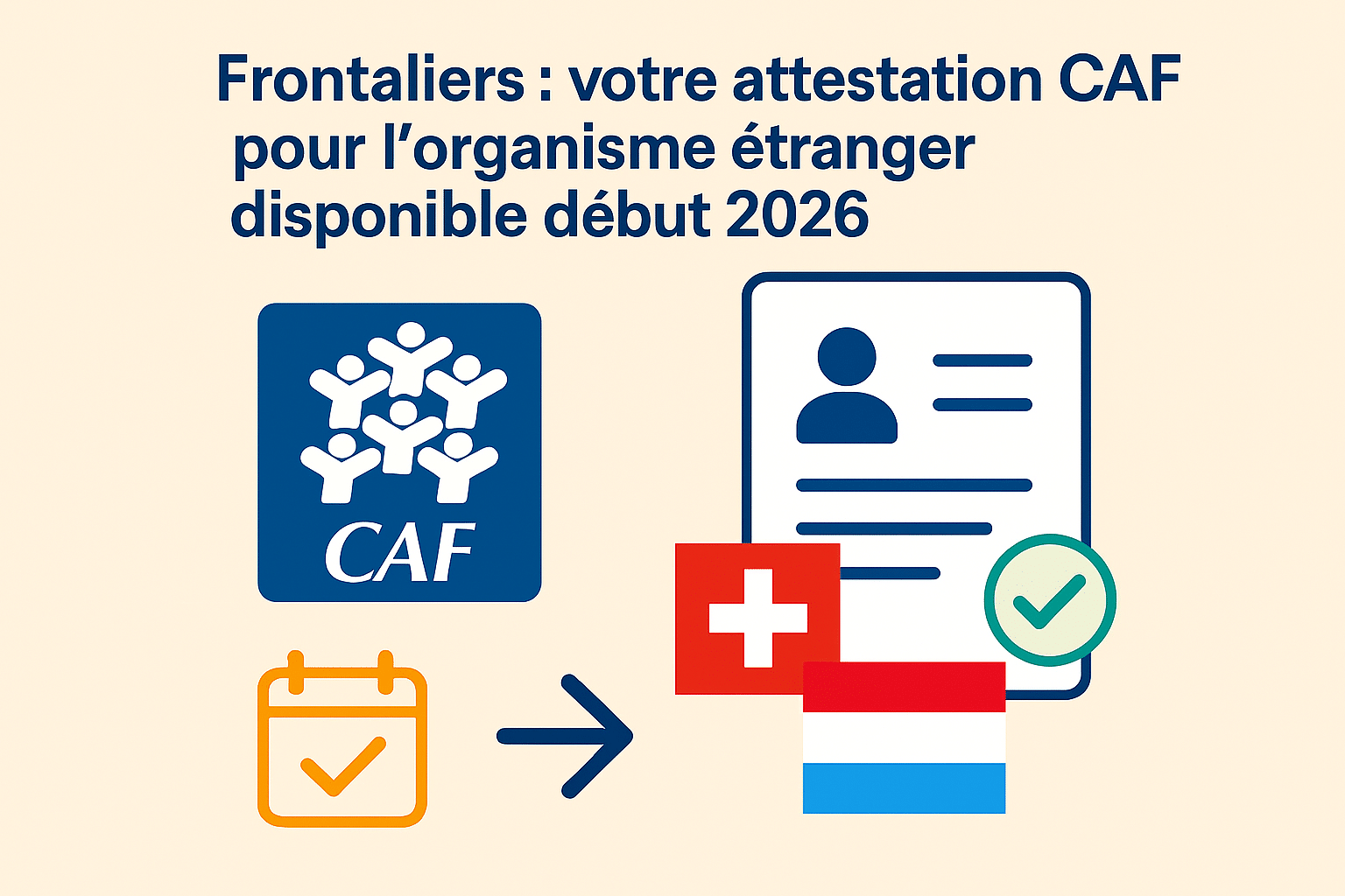 Attestation CAF pour l’organisme étranger, disponible début 2026 - GTE